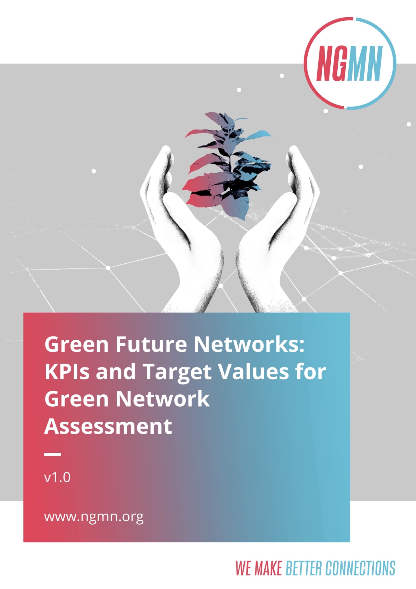 NGMN – We make better connections