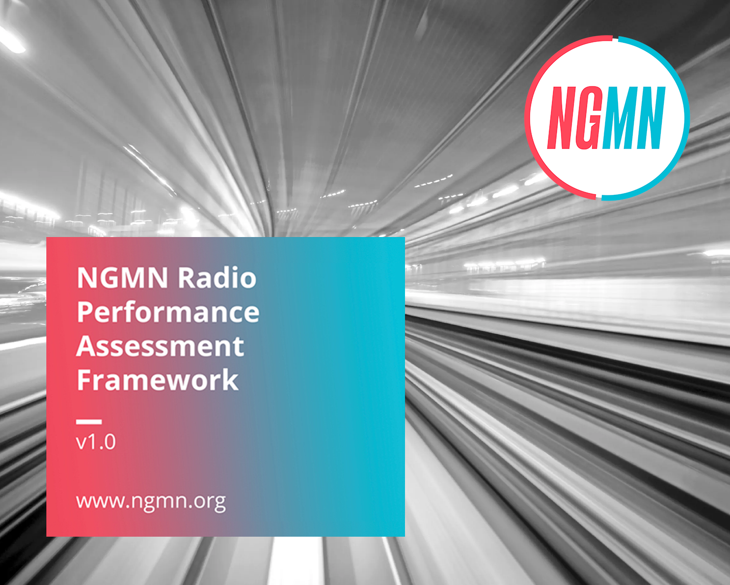 NGMN releases “Radio Performance Assessment Framework” to guide next ...